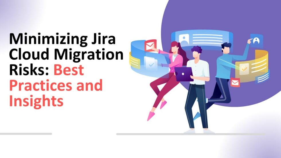 Jira Cloud Migration Risks | Comprehensive Guide | MicroGenesis